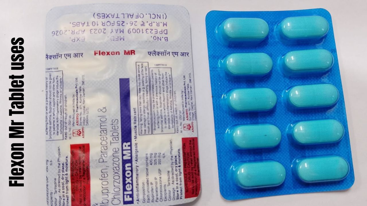 Flexon Mr Tablet: Uses, Side Effects, Price, Dosage, Composition