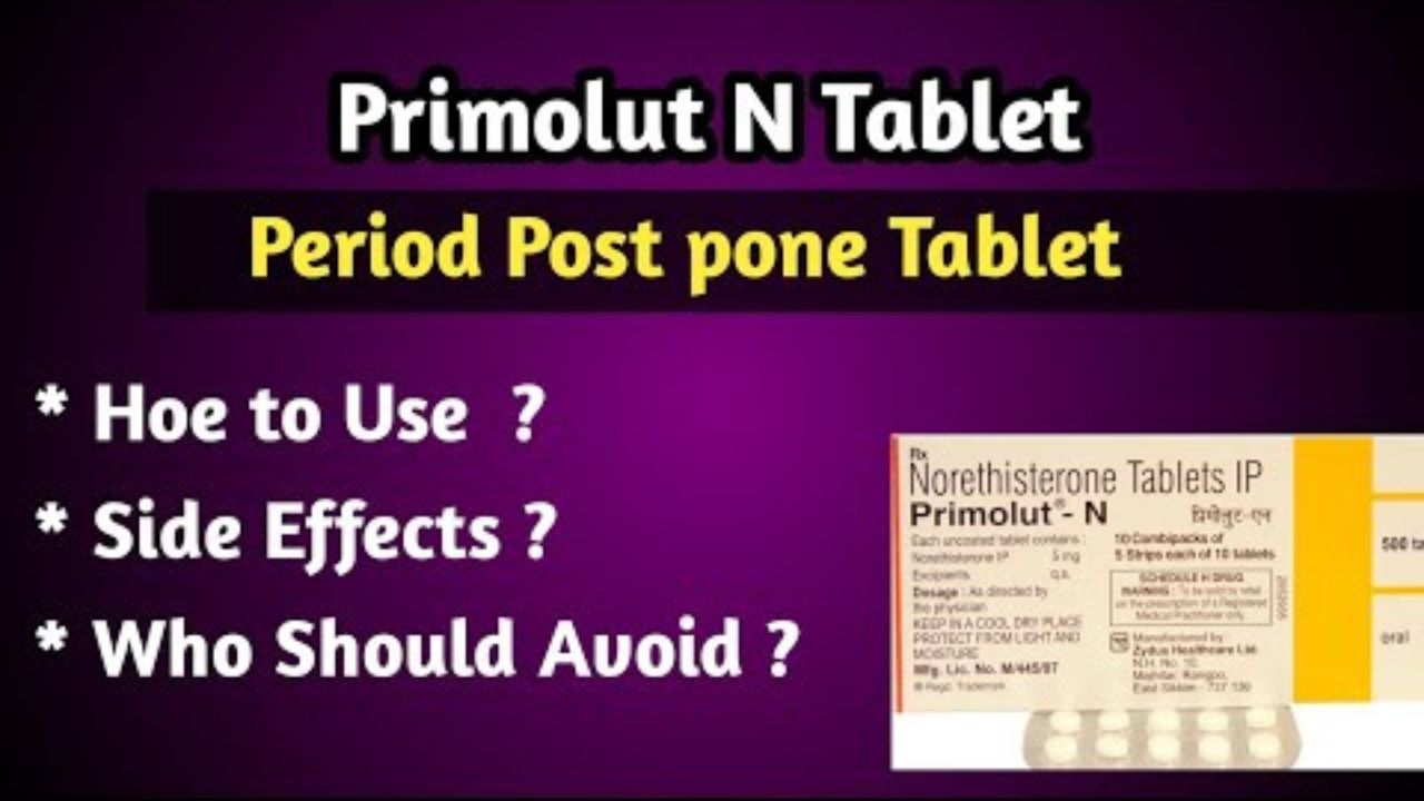 Primolut N Tablet: Uses, Benefits, and Side Effects
